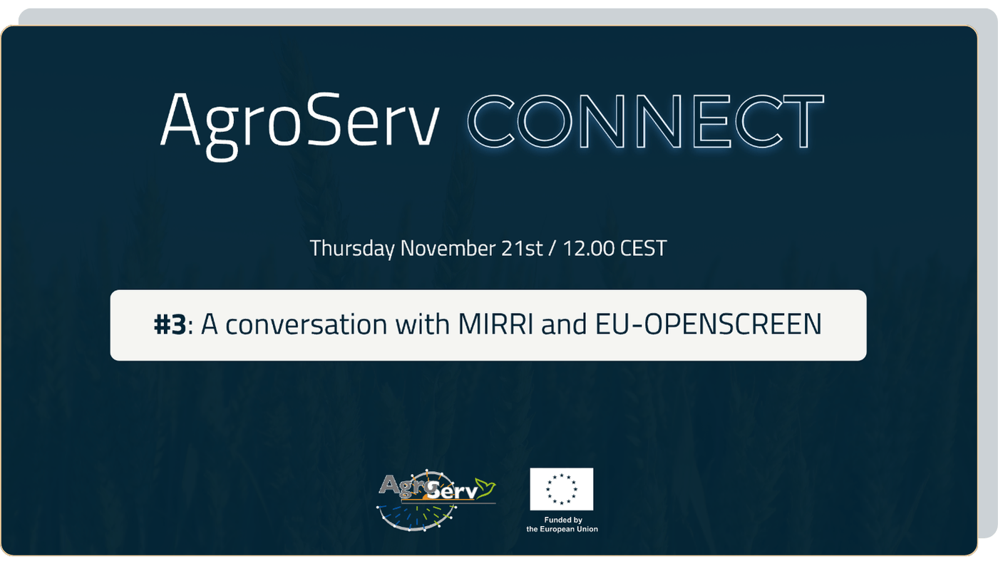 A conversation with MIRRI and EU-OPENSCREEN | AgroServ